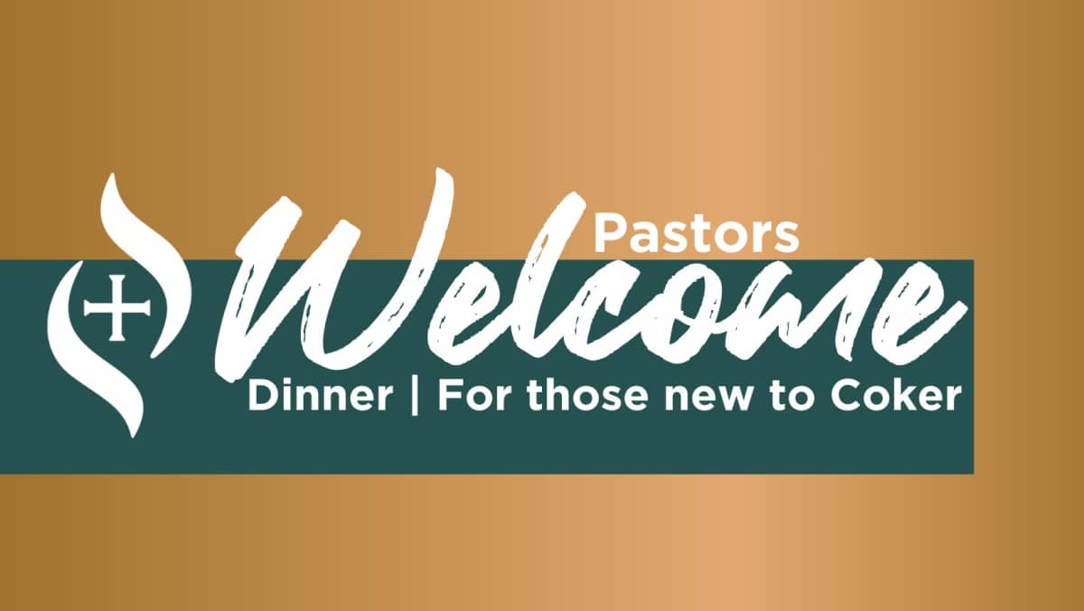 Pastor's Welcome Dinner | Coker Methodist Church