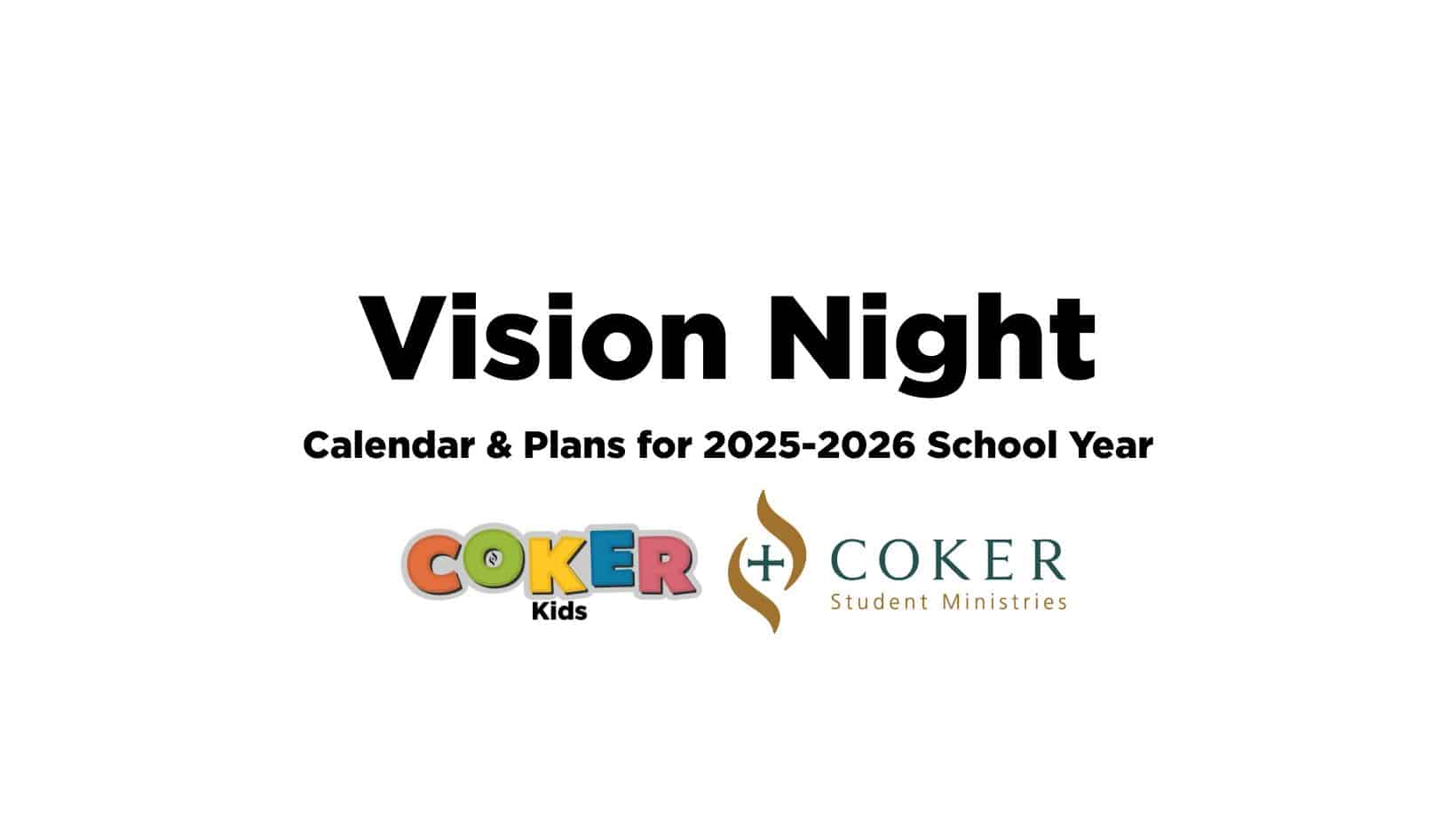 Coker Kids and Student Vision Night | Coker Methodist Church
